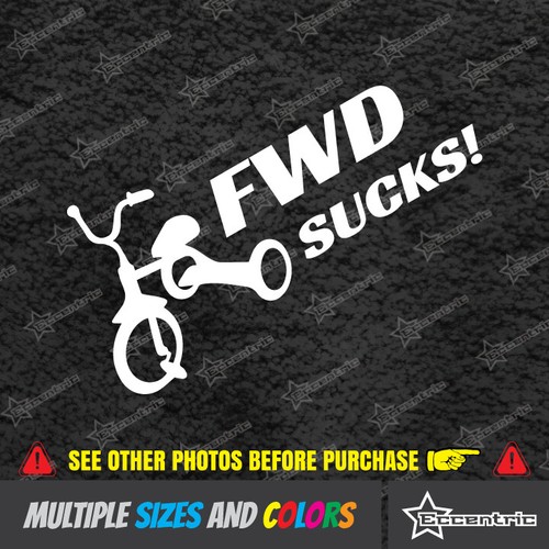 FWD SUCKS Decal Sticker Stance Hoonigan Front Wheel Drive illest JDM ...