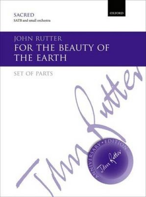 For the beauty of the earth (John Rutter Anniversary Edition) by John Rutter | eBay