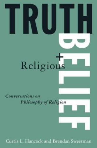 Truth and Religious Belief: Philosophical Reflections on Philosophy of Religion 9781563248535| eBay