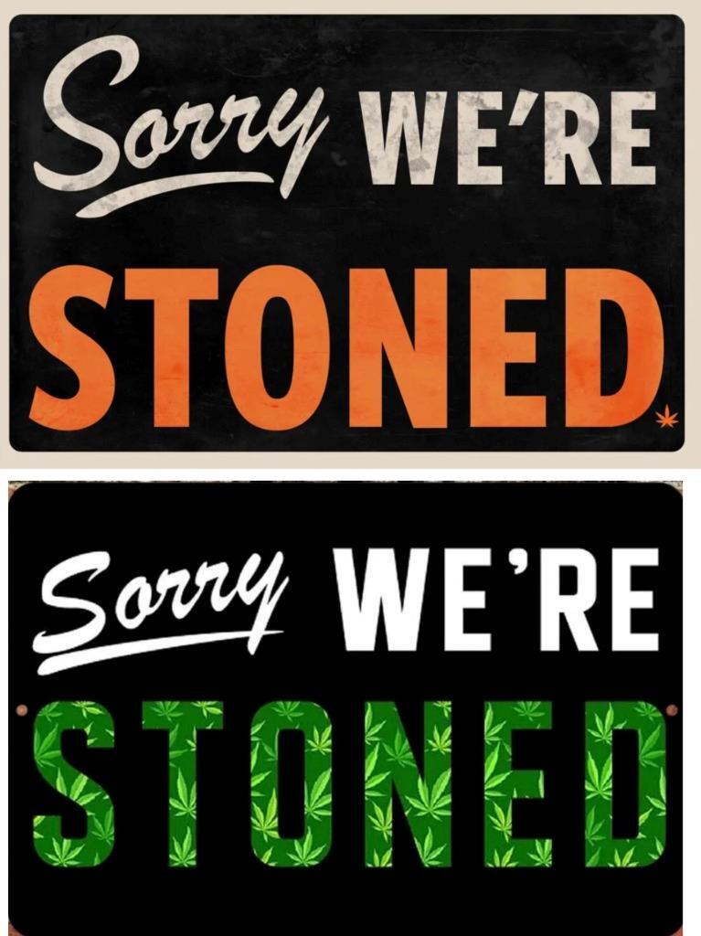 Metal Plate Sign Marijuana We're Stoned Weed Cannibis Cave Warn Home ...