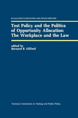 Evaluation in Education and Human Services Ser.: Test Policy and the ...