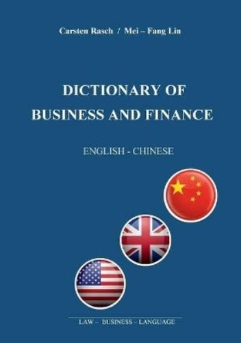 Carsten Rasch Mei-Fang Dictionary of Business and Fina (Paperback) (UK ...