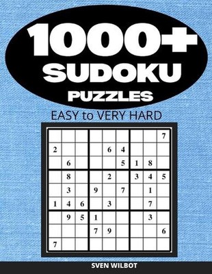 1000+ Sudoku Puzzles Easy to Very Hard: Sudoku puzzle book for adults ...