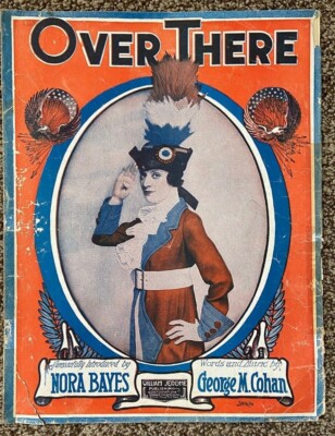Over There - Vintage Sheet Music- Nora Bayes & George Cohan 1917 Goid ...