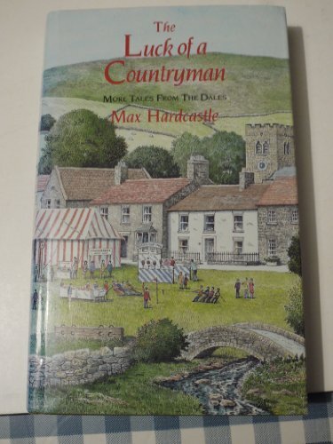 The Luck of a Countryman By Max Hardcastle. 9780316903127 | eBay