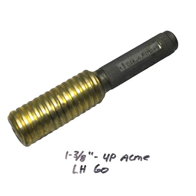 Thread Plug Gage 1-3/8”-4P Acme LH GO ~ 1.375”-4P Acme LH GO Thread ...
