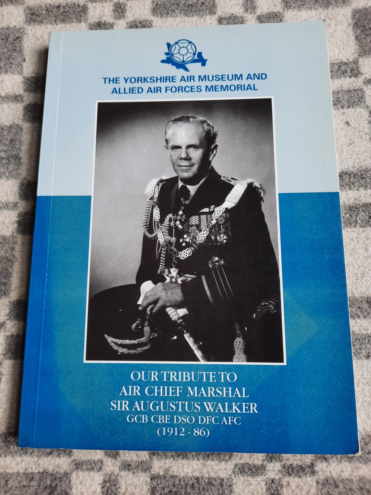 Our Tribute to Air Chief Marshal Sir Augustus Walker GCB CBE DSO DFC ...