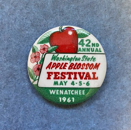 Vintage Wenatchee Washington Apple Blossom Festival Pinback Button 1961 ...