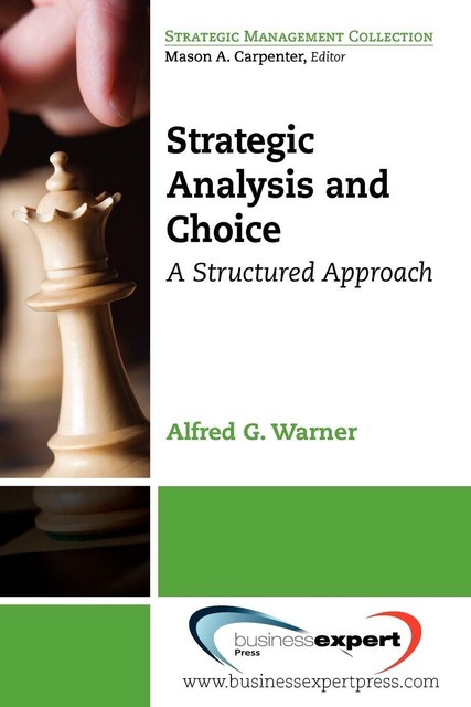 Strategic Analysis And Choice von Alfred G. Warner (2010, Taschenbuch ...