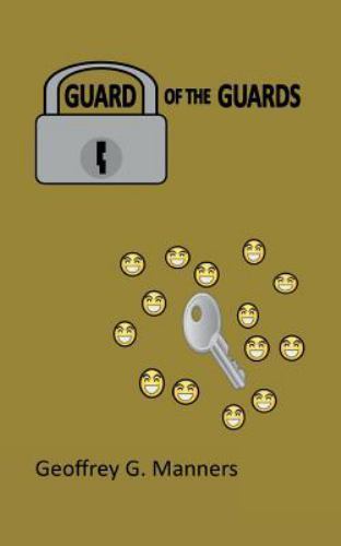 Guard of the Guards by Geoffrey Manners (2013, Trade Paperback) for ...