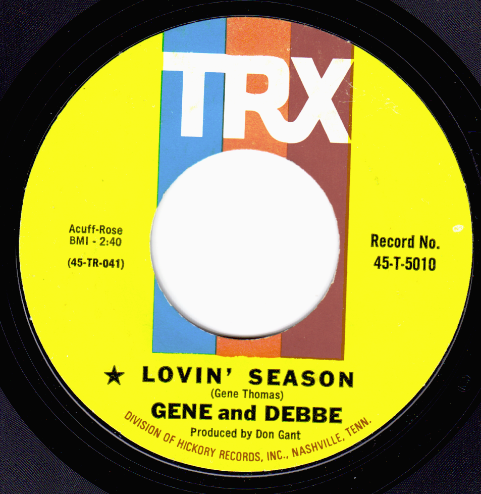 Gene & Debbe 7” “Lovin' Season / Love Will Give Us Wings" TRX (5010 ...