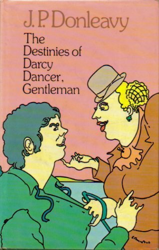Destinies of Darcy Dancer, Gentleman By J. P. Donleavy 9780713910728 | eBay