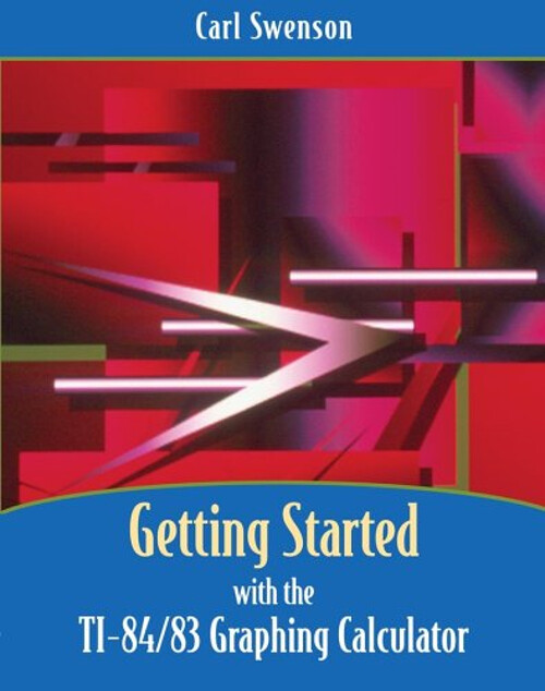 Getting Started with the TI-84/83 Graphing Calculator Paperback C 9780471742074 | eBay