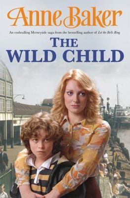 The Wild Child. Anne Baker by Baker, Anne | eBay