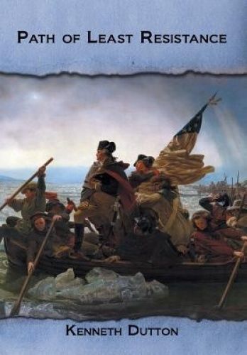 Path of Least Resistance by Kenneth Dutton (Hardcover, 2013) for sale ...