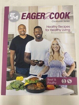 Eager 2 Cook: Healthy Recipes for Healthy Living : Beef and Poultry by ...