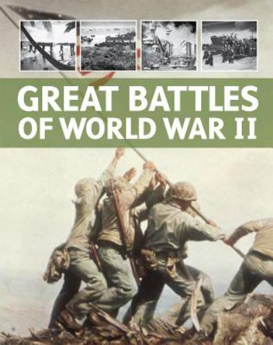 Great Battles of World War II by Rupert Butler and Chris Mann ...