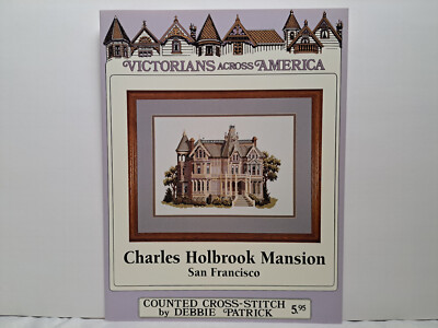 Debbie Patrick Cross Stitch Pattern - Charles Holbrook Mansion #95 | eBay