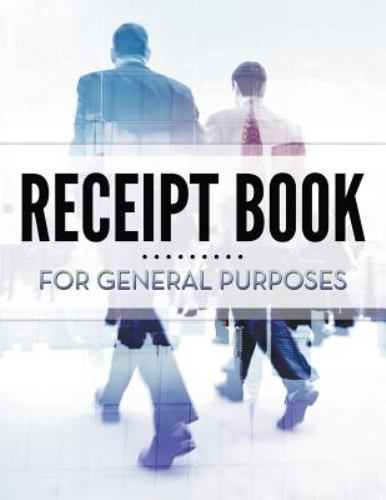 Receipt Book for General Purposes by Speedy Publishing Llc, Speedy ...