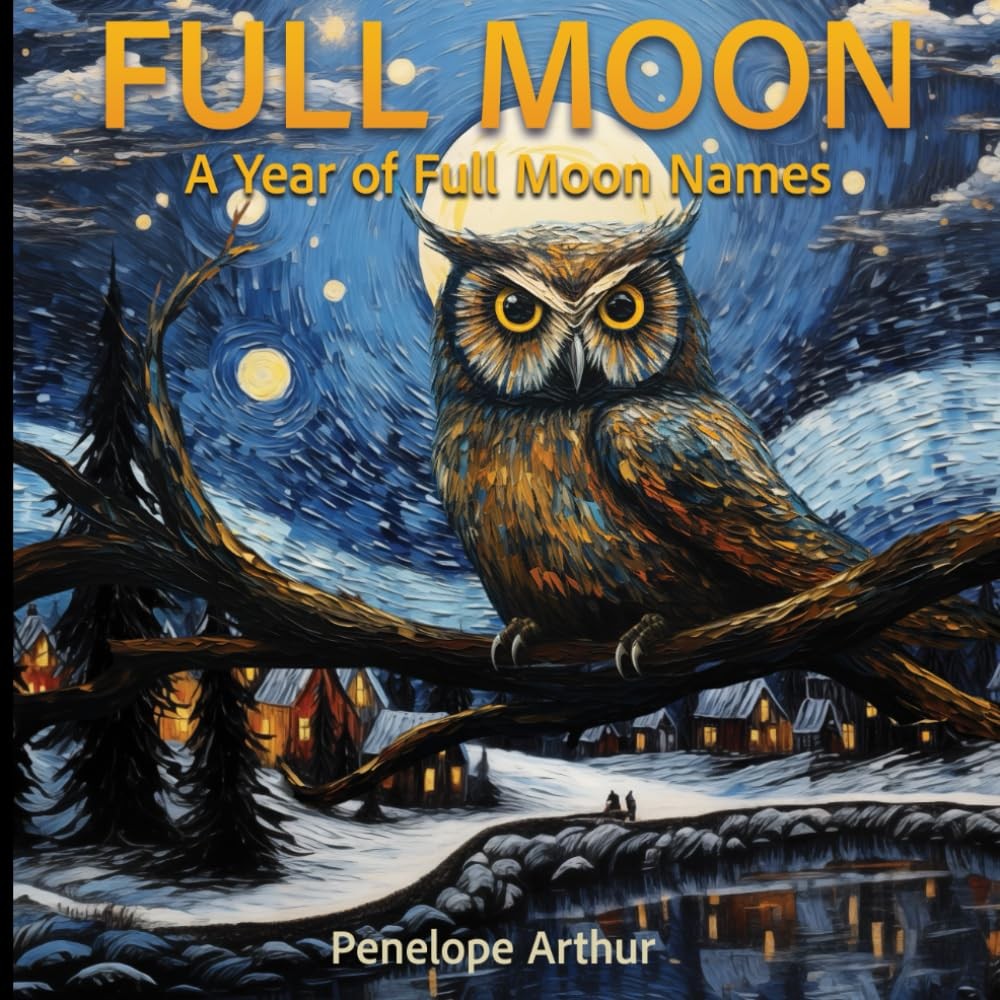 Full Moon: A Year of Full Moon Names | eBay