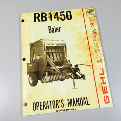 Gehl Rb1450 Baler Owner Operators Manual Maintenance Round Service Book ...