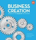 Business Creation (Business Creation Based On The Gear Up Framework ...