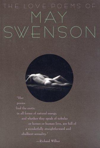 Love Poems of May Swenson by May Swenson (1991, Trade Paperback) for ...