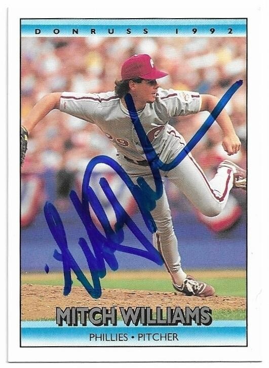 MITCH WILLIAMS Autographed Signed 1992 Donruss card #353 Philadelphia ...