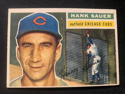 1956 TOPPS BASEBALL #41 - HANK SAUER - CHICAGO CUBS - EXC/NMT COND | eBay