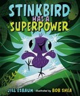 Stinkbird Has a Superpower by Esbaum, Jill 9780593529522 | eBay