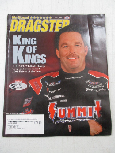 NATIONAL DRAGSTER MAGAZINE FEBRUARY 4, 2005 GREG ANDERSON NHRA POWERADE ...