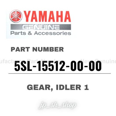 YAMAHA Genuine OEM Parts GEAR, IDLER 1 5SL-15512-00-00 for R6 | eBay