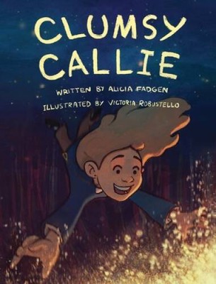 Clumsy Callie - Hardcover By Fadgen, Alicia - GOOD 9781736450932 | eBay