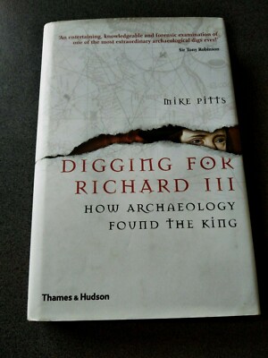 DIGGING FOR RICHARD 111 HOW ARHAEOLOGY FOUND THE KING BOOK HD DJ PITTS ...