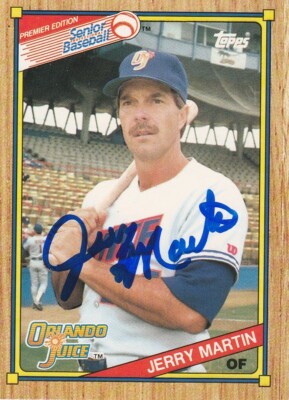 JERRY MARTIN ORLANDO JUICE SIGNED 1989 TOPPS SENIOR LEAGUE CARD #14 | eBay
