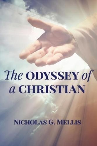 Nicholas G Mellis The Odyssey of a Christian (Poche) 9781630733261 | eBay