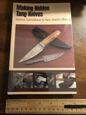 Making Hidden Tang Knives by Heinrich Schmidbauer (2012, Spiral ...