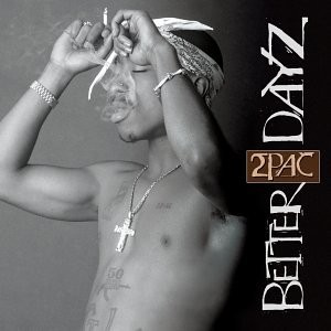 2PAC - Better Dayz - 2 CD - Clean - **Excellent Condition ...