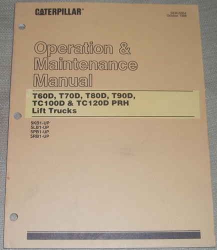 CATERPILLAR T60D TC60D T70D T80D TC100D TC120D PRH OPERATION ...