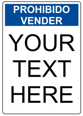 Custom Text Prohibido Vender Sign Weatherproof Aluminum 8"x12" | eBay