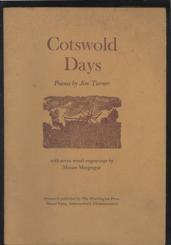 COTSWOLD DAYS POEMS by JIM TURNER . WOOD ENGRAVINGS 1st 1977 LTD ...