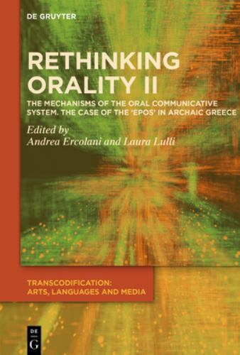 Transcodification: Arts, Languages and Media Ser.: Rethinking Orality ...
