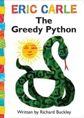 The Greedy Python (The World of Eric Carle) - Board book - GOOD ...