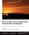Microsoft Office 365: Exchange Online Implementation and Migration ...