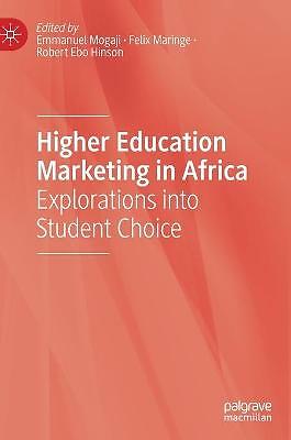 Higher Education Marketing in Africa: Explorations into Student Choice ...