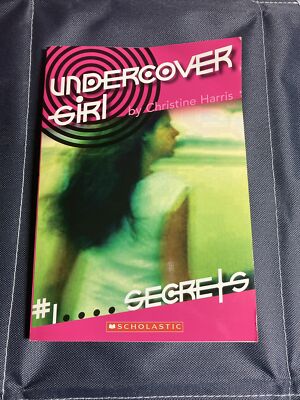 Undercover Girl #1: Secrets by Harris, Christine 9780439761253| eBay
