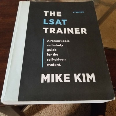 The LSAT Trainer : A Remarkable Self-Study Guide for the Self-Driven ...