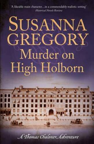 Murder on High Holborn (Exploits of Thomas Chaloner) - Hardcover - GOOD ...