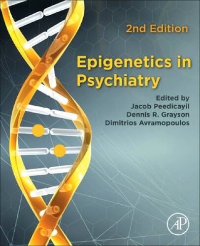 Epigenetics in Psychiatry - Paperback By Peedicayil, Jacob - GOOD 9780128235775| eBay