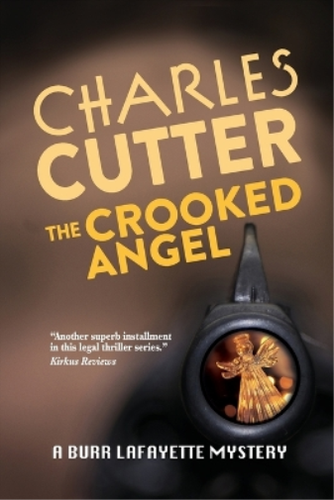 Cutter, Charles The Crooked Angel Book NEUF 9781954786288 | eBay